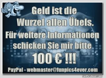 Geld – Funpics4ever – lustige Bilder, Funpics und Picdumps